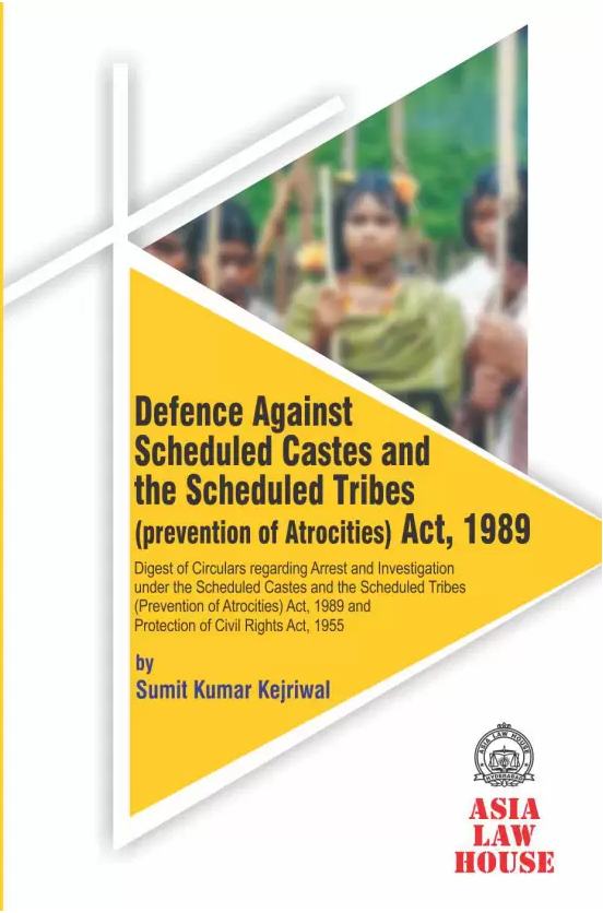 Defense Against the Scheduled Castes and the Scheduled Tribes ...